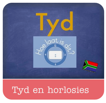 Hoe laat is dit? [Tyd] | © My Klaskamer - idees en gedagtes uit 'n ...