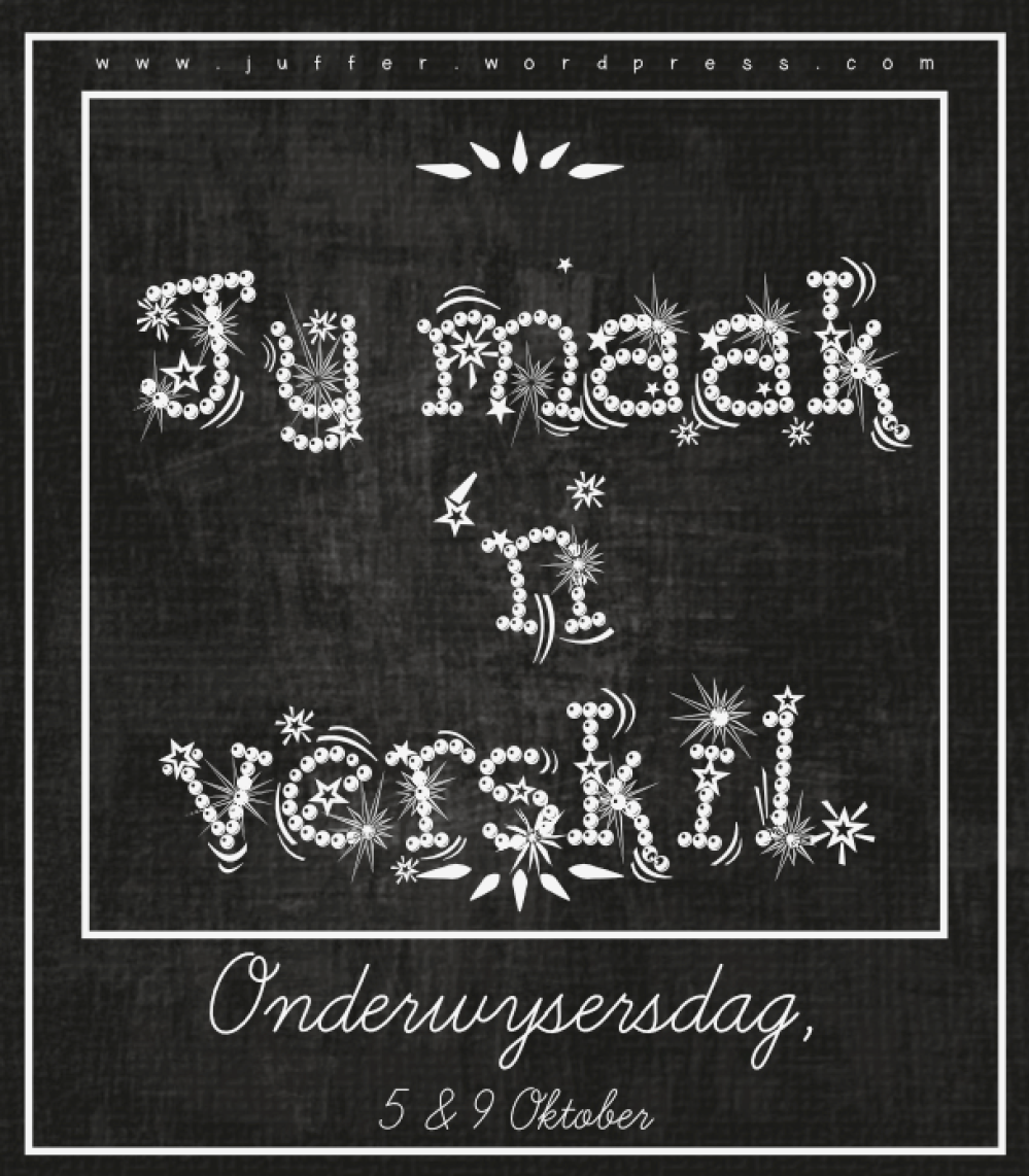 juffrou | © My Klaskamer - idees en gedagtes uit 'n juffrou se pen