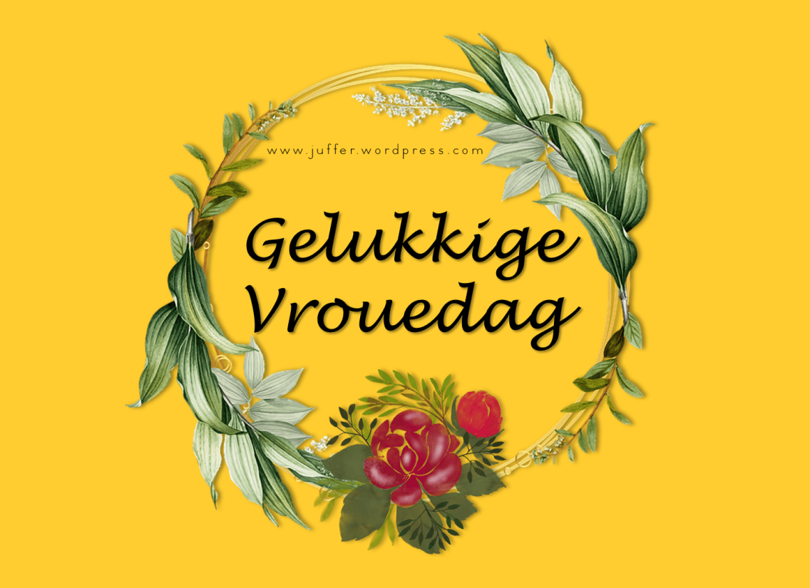 vrouedag | © My Klaskamer - idees en gedagtes uit 'n juffrou se pen